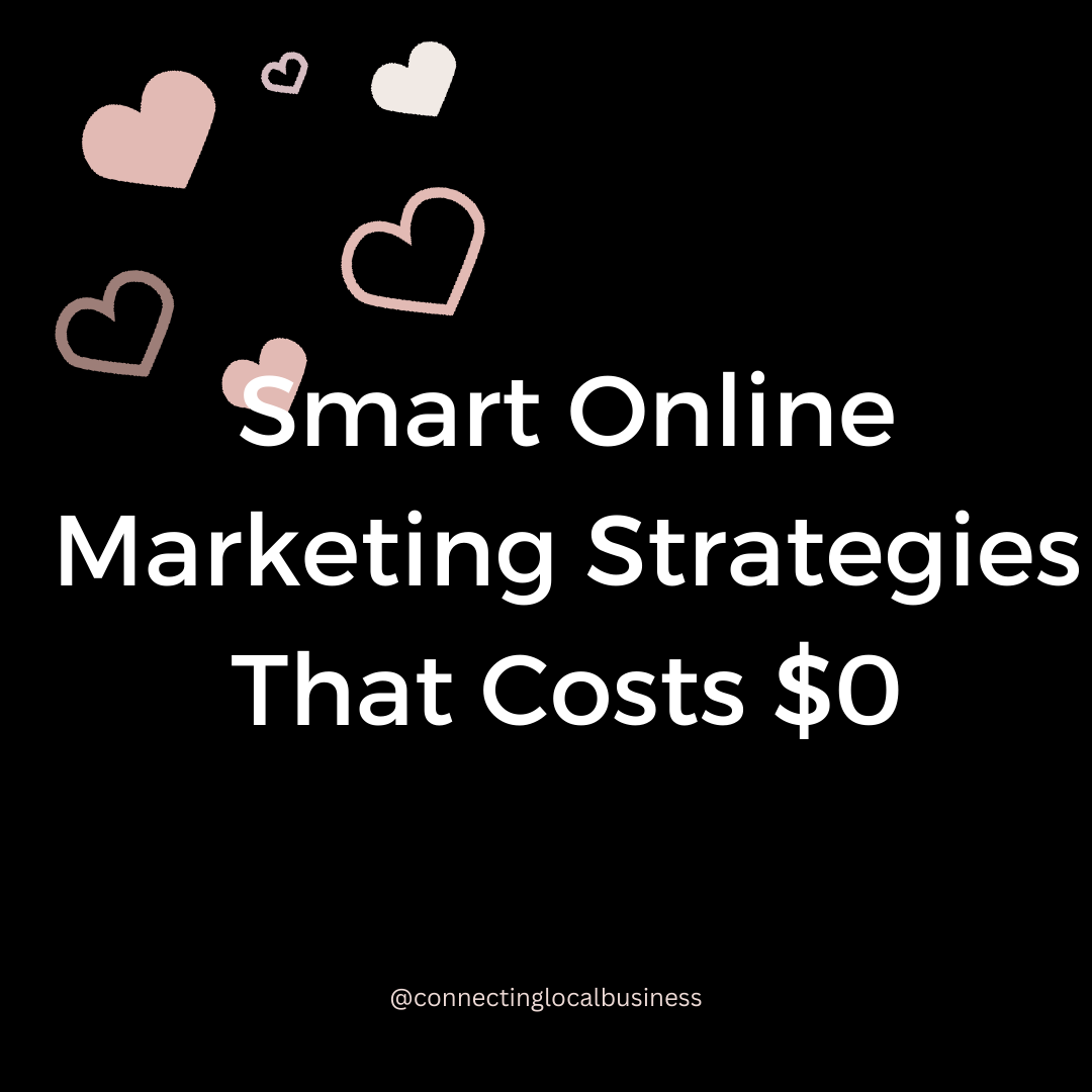 10 Smart Online Marketing Strategies That Cost Zero Dollars ...